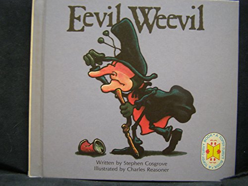 EEVIL WEEVIL and JUNE BUGG : A Topsy-Turvy Book: Stephen Cosgrove ...
