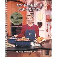 My Family's Favorites - A QVC Cookbook: Mary Beth Roe, QVC Host: Amazon ...