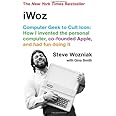 iWoz: Computer Geek to Cult Icon: How I Invented the Personal Computer ...