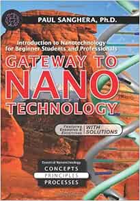 Amazon.com: Gateway to Nanotechnology: An Introduction to Nanotechnology for Beginner Students ...