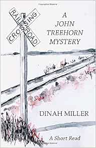 Amazon.com: Railroad Crossing: A John Treehorn Mystery (Book 6 Short ...