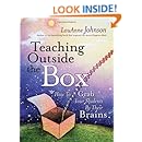 Amazon.com: Teaching Outside the Box: How to Grab Your Students By ...