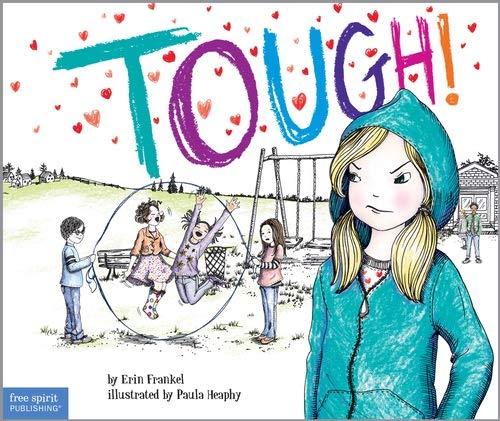 Tough!: A Story about How to Stop Bullying in Schools (The Weird ...