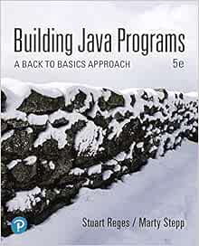 Building Java Programs: A Back to Basics Approach: Reges, Stuart, Stepp ...