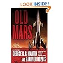 Old Mars - Kindle edition by George R. R. Martin, Gardner Dozois ...