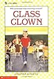 Class Clown: Johanna Hurwitz, Sheila Hamanaka: 9780590418218: Amazon ...