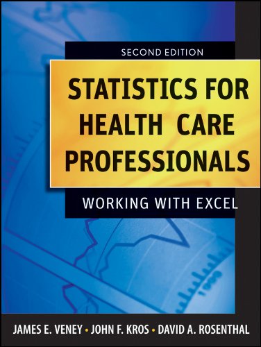 Statistics for Health Care Professionals: Working With Excel (Public ...