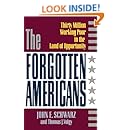 The Forgotten Americans: John E. Schwarz, Thomas J. Volgy ...
