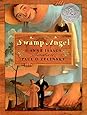 Swamp Angel (Caldecott Honor Book): Isaacs, Anne, Zelinsky, Paul O ...