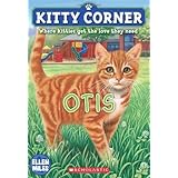 Kitty Corner 4 Book Set, Callie, Otis, Duchess and Domino (Kitty Corner ...