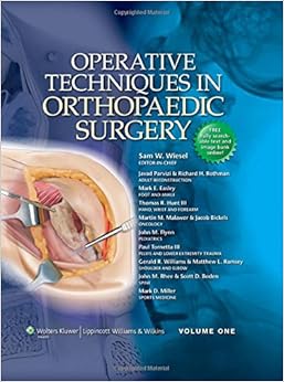Operative Techniques in Orthopaedic Surgery (4 Volume Set ...