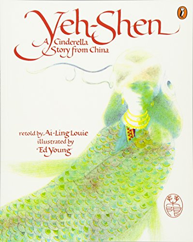 Yeh-Shen: A Cinderella Story from China Book Review and Ratings by Kids ...