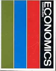 Economics: An Introductory Analysis by Paul A. Samuelson (1973-06-08 ...