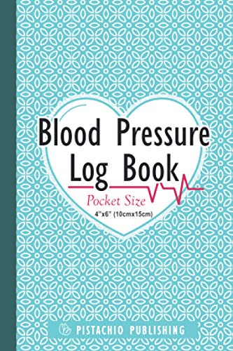 Blood Pressure Log Book Pocket Size: Small Blood Pressure Recording ...