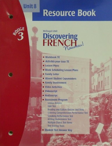 Unit 8, Resource Book, Discovering French (Rouge 3): none listed ...