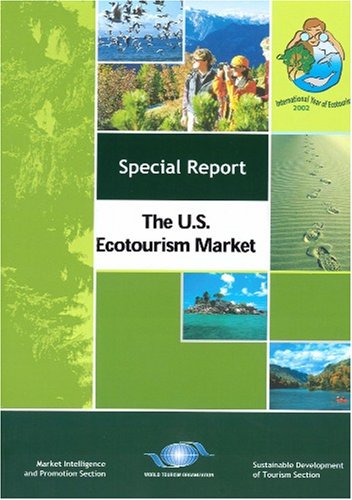 The U.S. Ecotourism Market (Market Intelligence and Promotion Section ...