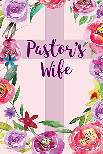 Pastors Wife Pastors Wife Appreciation Gift Blank Journal With ...