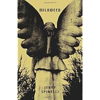 Amazon.com: Milkweed: 9780375813740: Spinelli, Jerry: Books