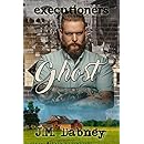 Amazon.com: Ghost (Executioners Book 1) eBook: J.M. Dabney, Laura McNellis: Kindle Store