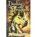 Dealing with Dragons: The Enchanted Forest Chronicles, Book One ...