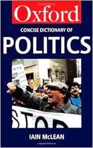 The Concise Oxford Dictionary of Politics (Oxford Quick Reference ...