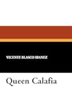 The Chronicles of California's Queen Calafia: 9780978892609: Amazon.com ...