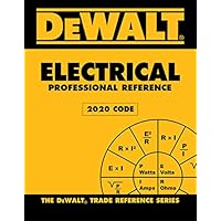 DEWALT Electrical Professional Reference - 2020 NEC (DeWalt Trade Reference Series): Rosenberg ...