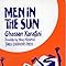 Men in the Sun: Ghassan Kanafani, Hilary Kilpatrick: Amazon.com: Books