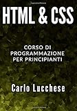 MANUALE DI HTML PER PRINCIPIANTI: Amazon.it: Germano Pettarin: Libri