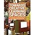 Design for the Changing Educational Landscape: Space, Place and the Future of Learning: Andrew ...
