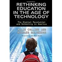 Rethinking Education in the Age of Technology: The Digital Revolution ...
