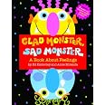 Glad Monster, Sad Monster: Miranda, Anne, Emberley, Ed: Amazon.com: Books