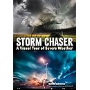 Amazon.com: Storm Chaser: A Visual Tour of Severe Weather ...