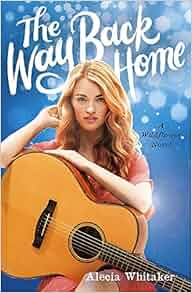 Amazon.com: The Way Back Home (Wildflower) (9780316251440): Alecia ...