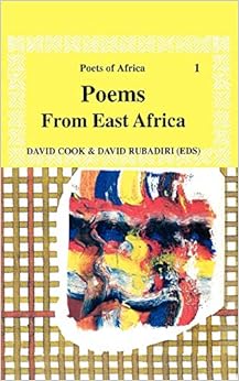 Poems from East Africa (Poets of Africa): Cook, David, Rubadiri, David ...