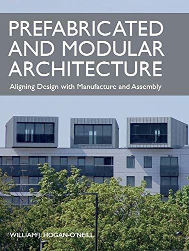 Prefabricated and Modular Architecture: Aligning Design with ...