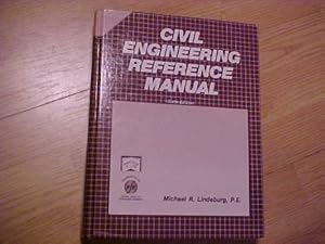 Civil Engineering Reference Manual book by Michael R. Lindeburg