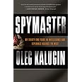 Spymaster: My Thirty-two Years in Intelligence and Espionage Against ...