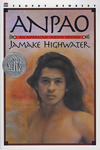 Anpao: An American Indian Odyssey: Highwater, Jamake, Scholder, Fritz ...