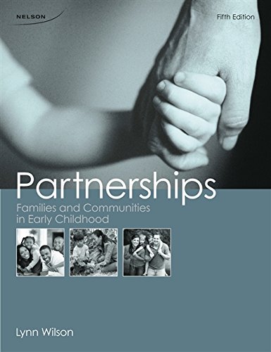 Partnerships: Families and Communities in Early Childhood: Wilson, Lynn ...
