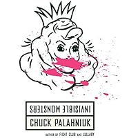 Amazon.com: Invisible Monsters: A Novel: 9780393319293: Palahniuk ...