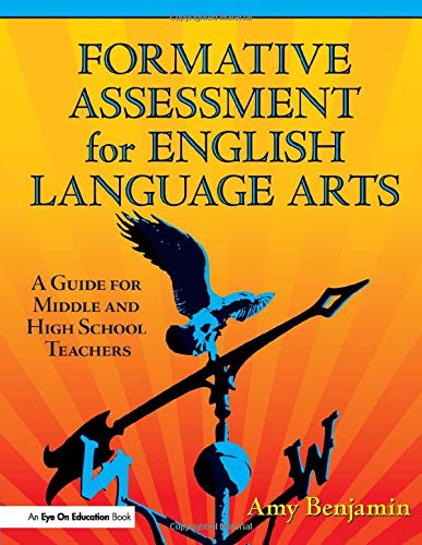 Amazon.com: Formative Assessment for English Language Arts: A Guide for ...