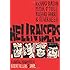 Hellraisers: The Life and Inebriated Times of Richard Burton, Richard Harris, Peter O'Toole, and ...