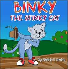Binky the Stinky Cat: Smith, Cedric B: 9781721011780: Books - Amazon