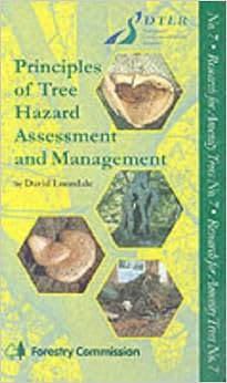 The Principles of Tree Hazard Assessment and Management (Research for ...
