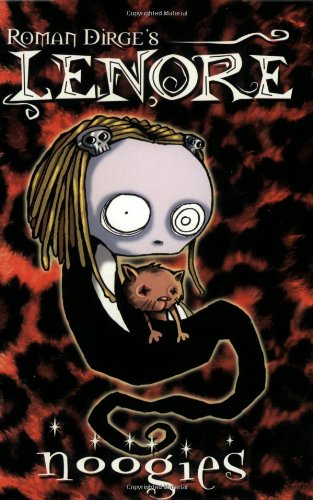 Lenore, Vol. 1: Noogies (Issues 1-4): Dirge, Roman, Dirge, Roman ...