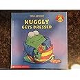 Huggly Gets Dressed (Monster Under the Bed): Arnold, Tedd ...