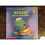 Huggly's Valentines (Huggly: The Monster Under the Bed): Tedd Arnold ...