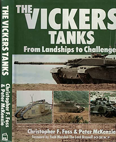 The Vickers Tanks: McKenzie, Peter, Foss, Christopher: 9781852601416 ...