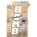 Bomb: The Race to Build--and Steal--the World's Most Dangerous Weapon ...